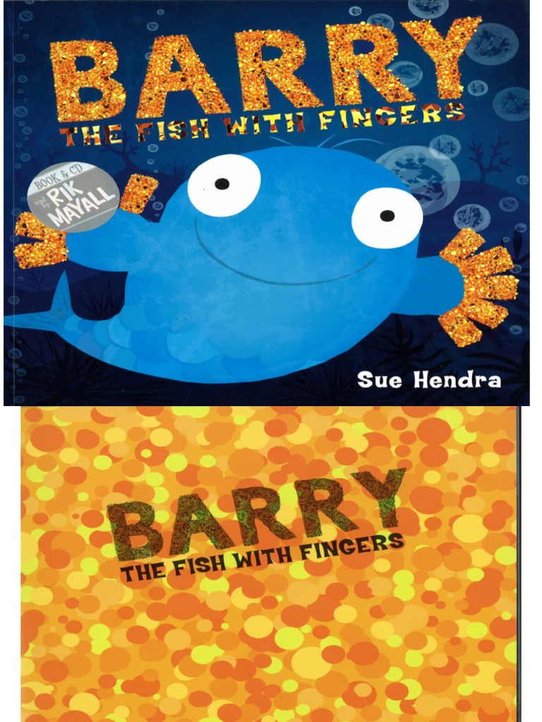 Barry The Fish With Fingers | PDF