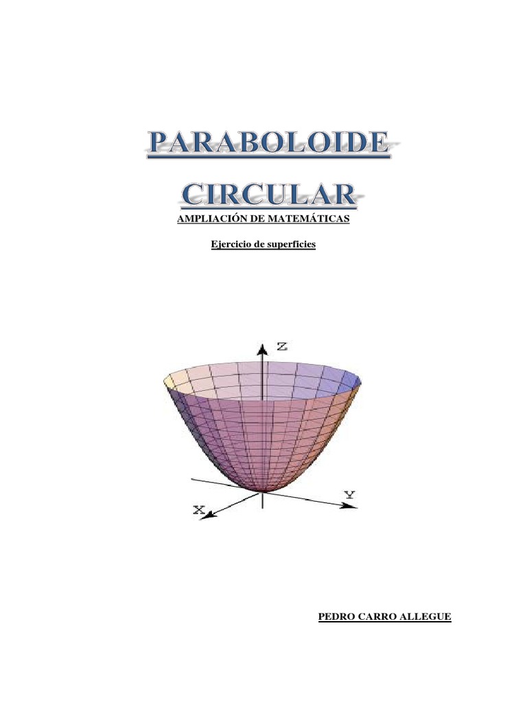 Trabajo Superficies (Paraboloide) | Integral | Espacio