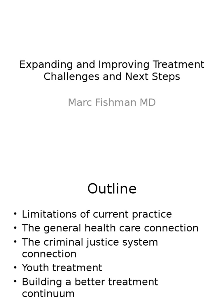 Expanding and Improving Treatment: Challenges and Next Steps | Download ...