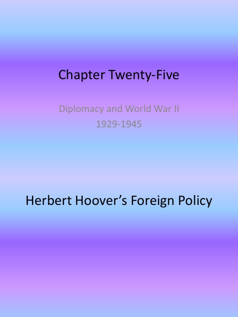 Chapter Twenty-Five: Diplomacy and World War II 1929-1945 | PDF ...