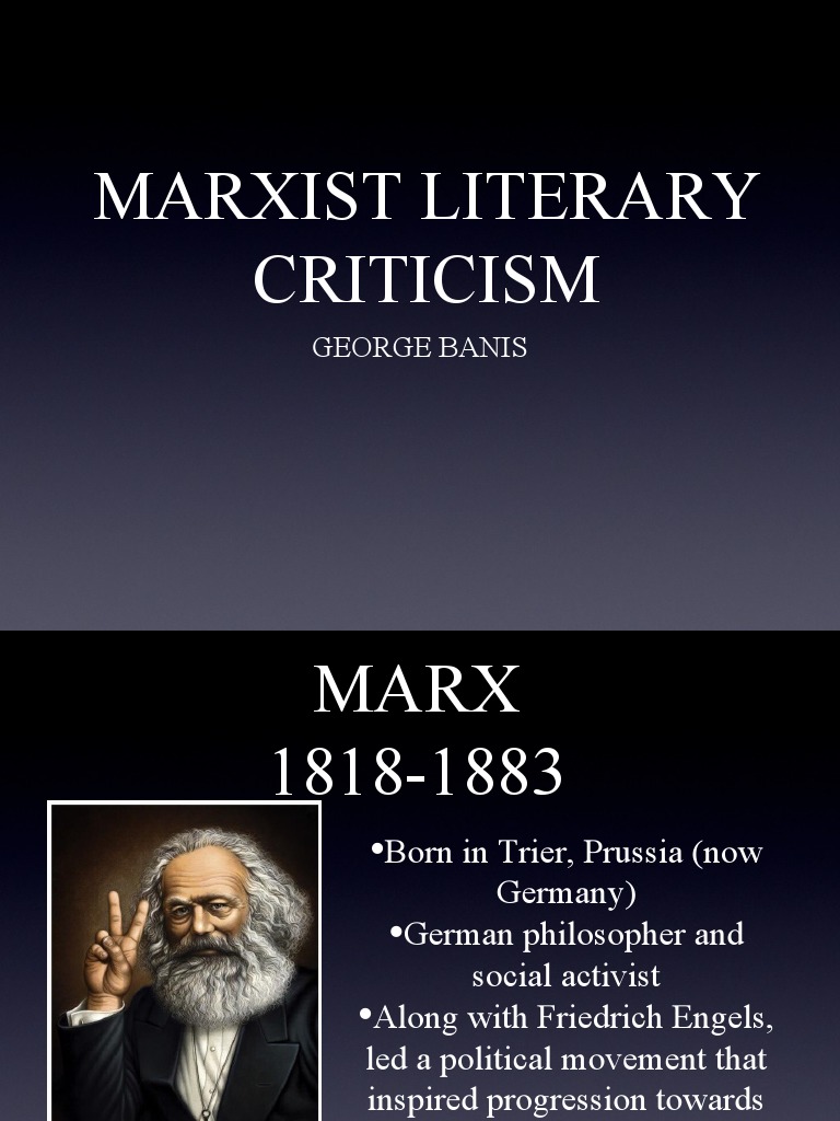 Marxist Literary Criticism: George Banis | PDF | Marxism | Criticism Of ...