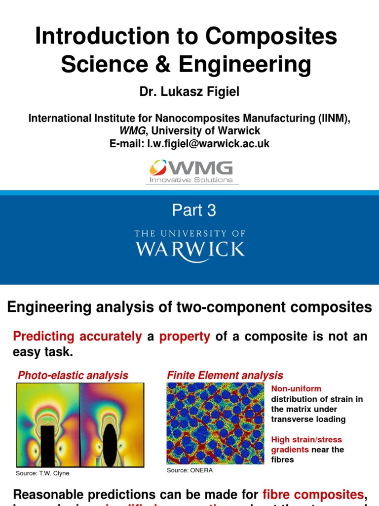 Introduction To Composites Science & Engineering: Dr. Lukasz Figiel ...