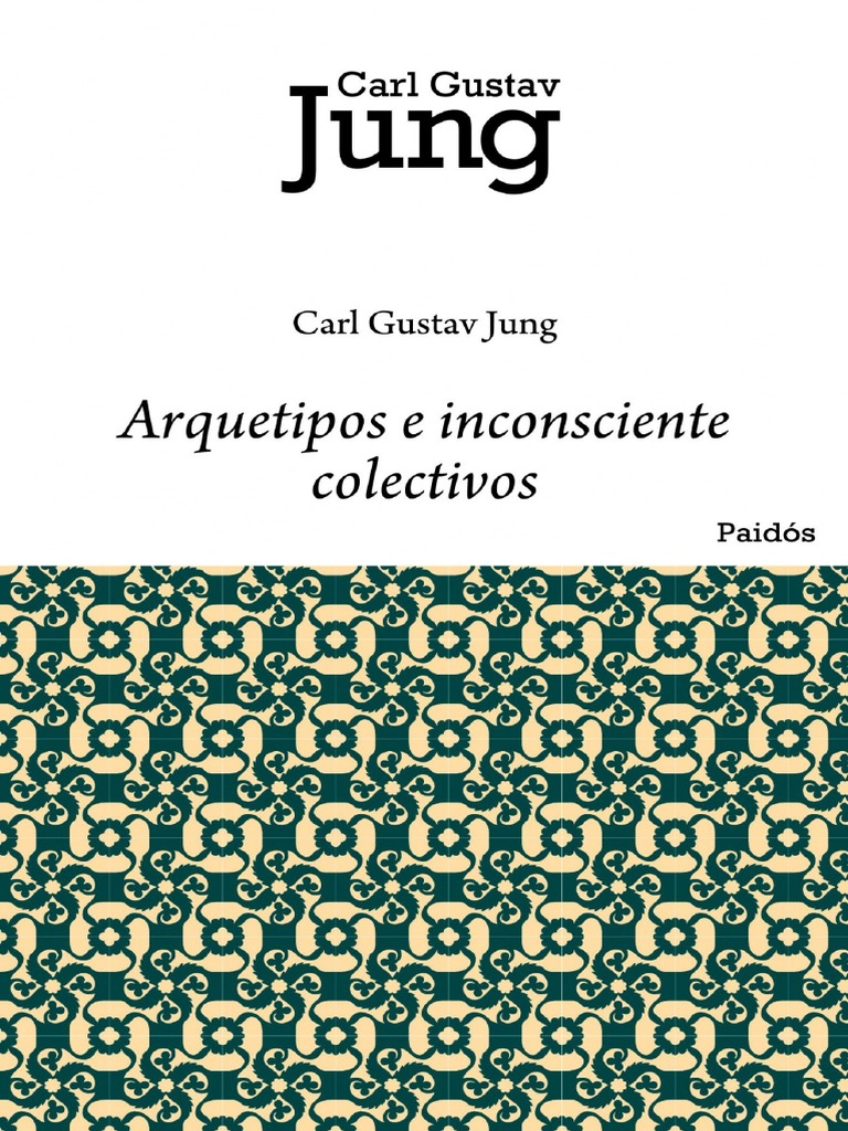 Arquetipos e Inconsciente Colectivo Jung | PDF