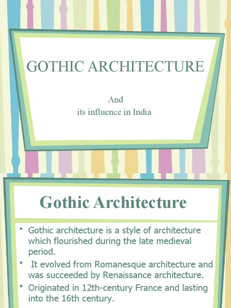 Gothic Architecture: and Its Influence in India | PDF | Gothic ...