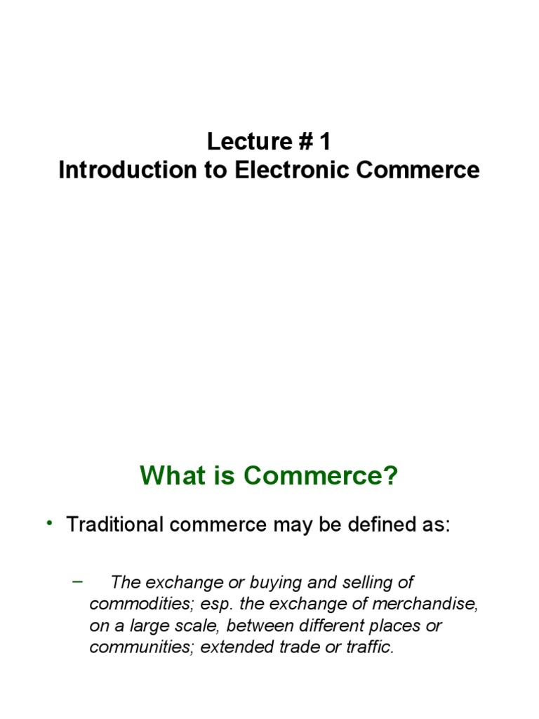 Lecture # 1 Introduction To Electronic Commerce | PDF | Electronic Data Interchange | E Commerce