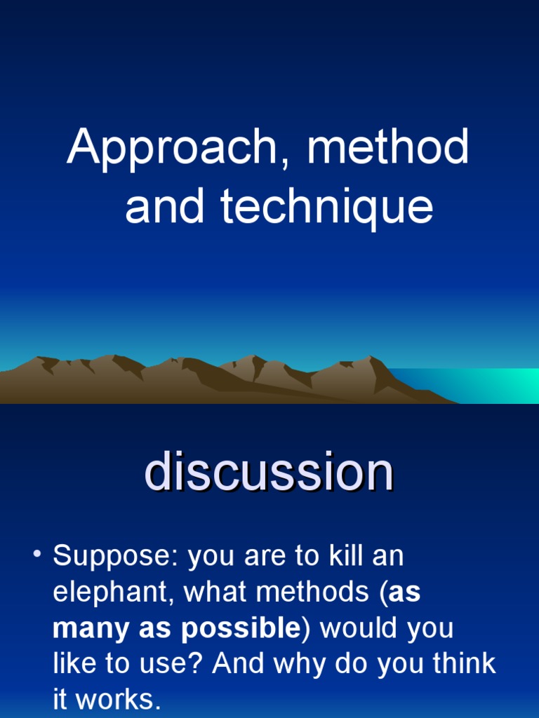 Technique vs. Approach vs. Method | PDF | Learning | Teachers