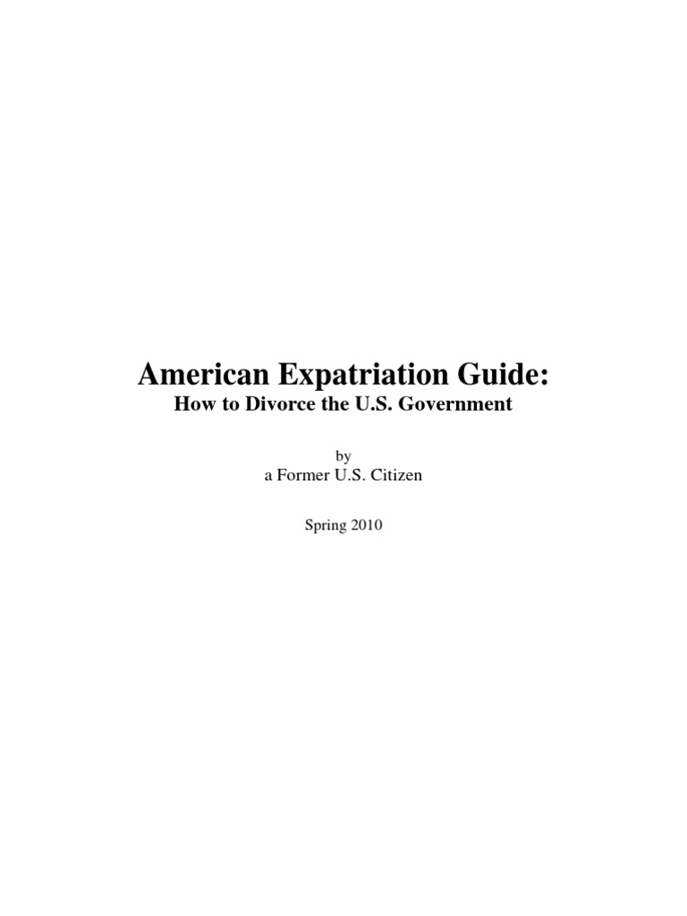 Expatriation Guide for U.S. Citizens | PDF | Citizenship Of The United ...