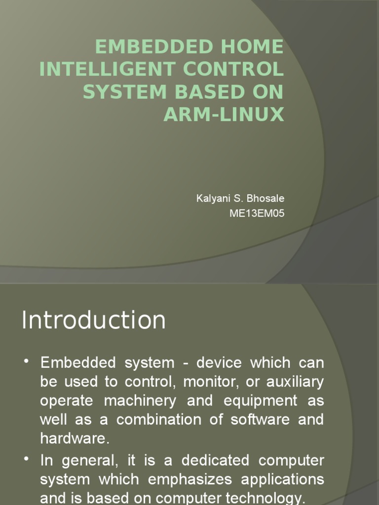 Embedded Home Intelligent Control System Based On Arm-Linux: Kalyani S ...