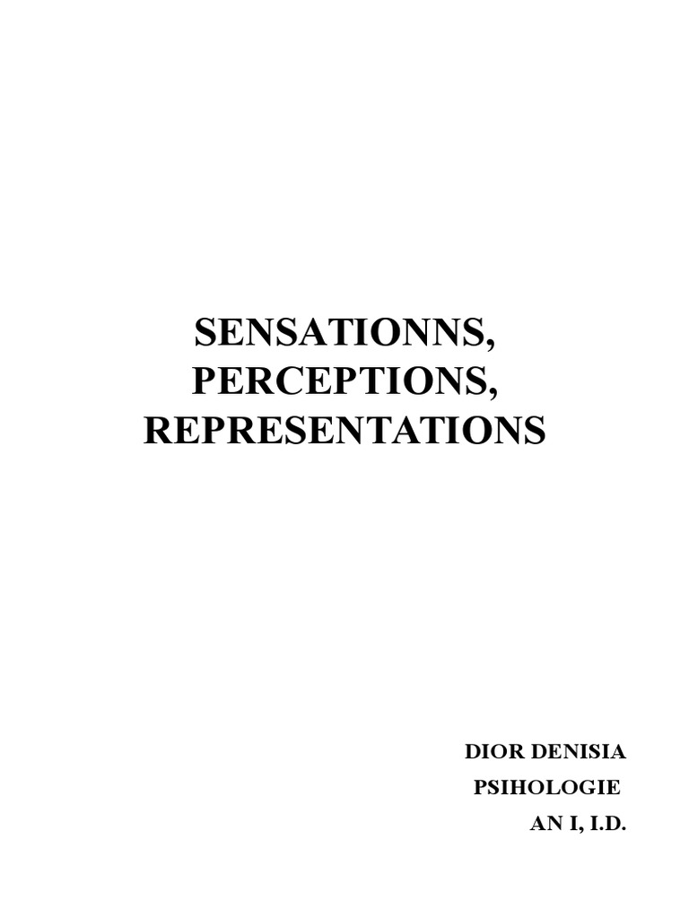 Sensations, Perceptions, Representations | PDF | Senses | Perception