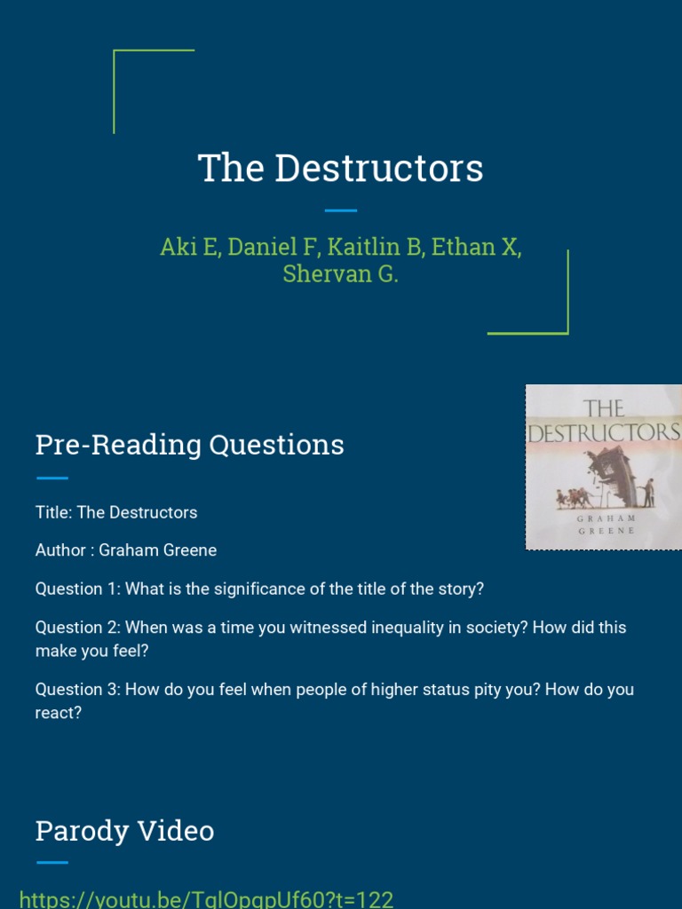 Powerpoint of The Destructors By: Graham Greene | PDF