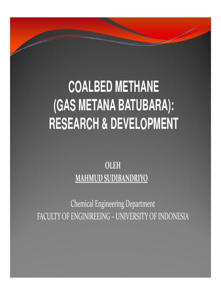 Coalbed Methane Coalbed Methane (Gas Metana Batubara) : Research ...