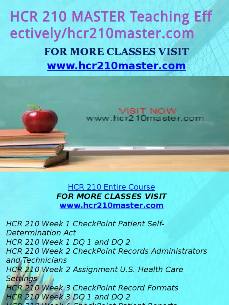 HCR 210 MASTER Teaching Effectively | PDF | Health Informatics ...