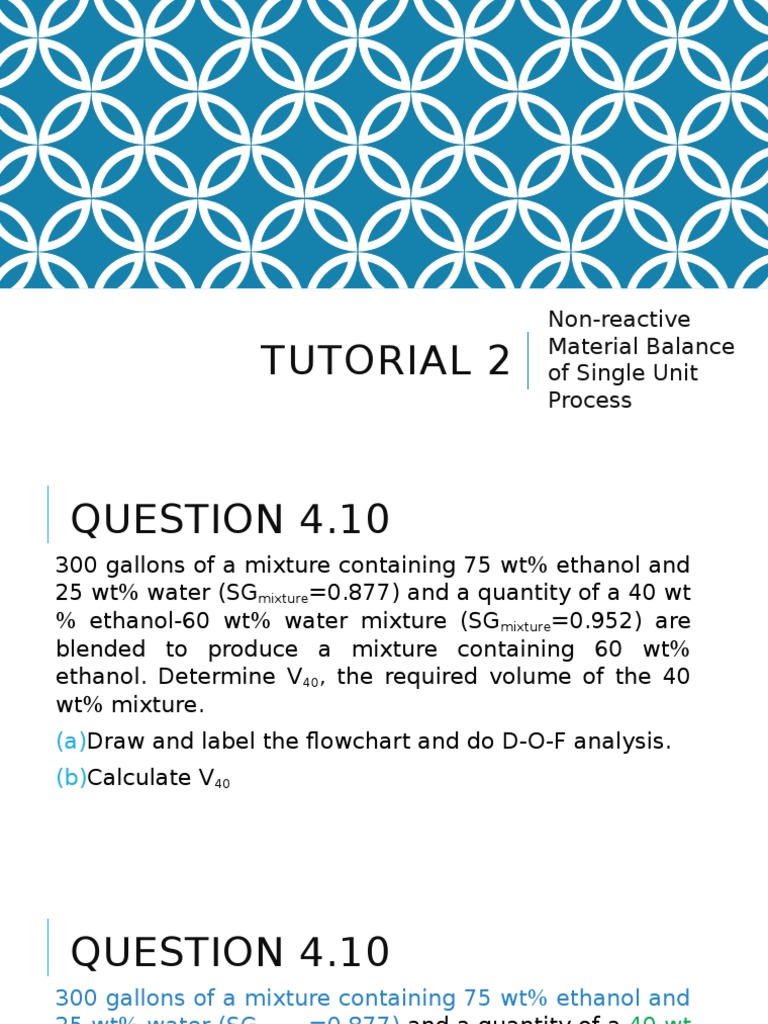Tutorial 2 Material Balance Non-Reactive On Single Unit | Download Free PDF | Mass Fraction ...