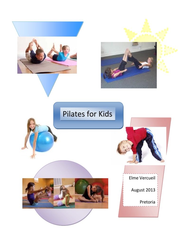 Pilates For Kids | PDF | Pilates | Physical Exercise