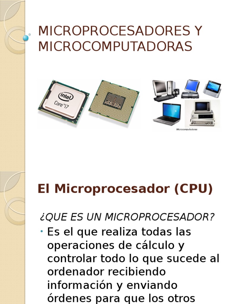 Microprocesador y Microcomputadoras | Microprocesador | Microcomputadoras