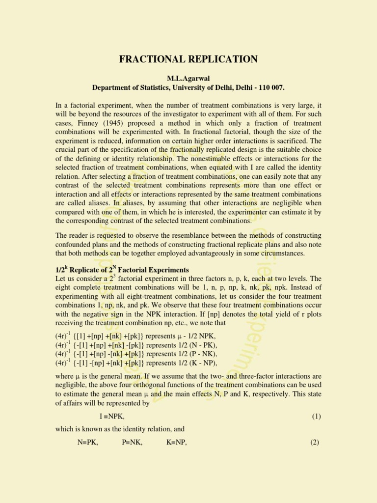 Fractional Replication: M.L.Agarwal Department of Statistics ...