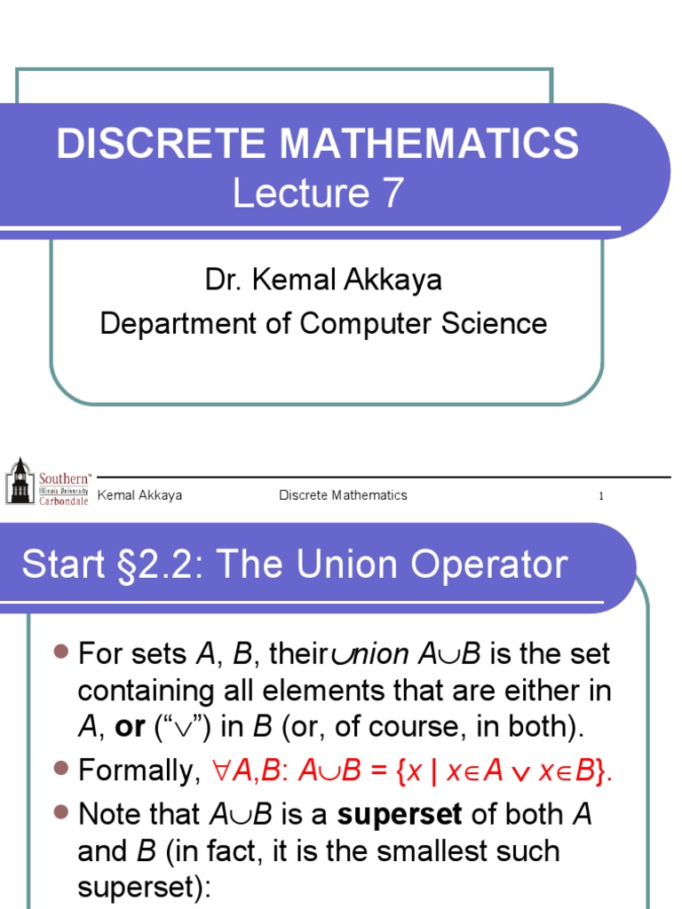 Discrete Mathematics: Dr. Kemal Akkaya Department of Computer Science ...