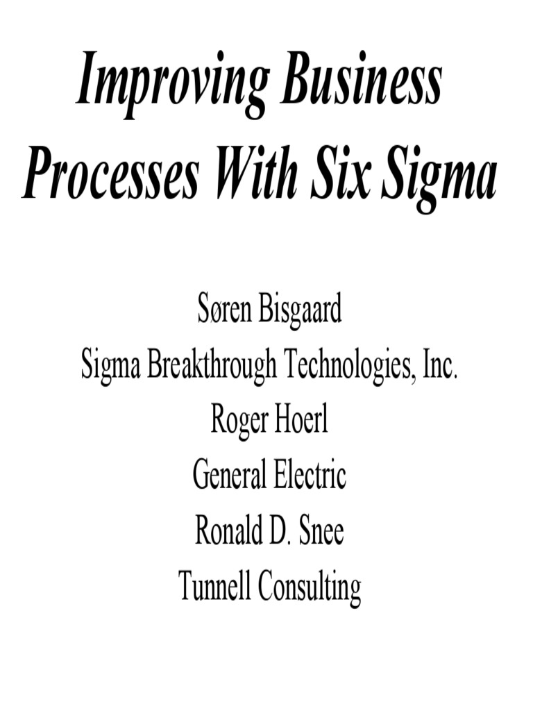 Improving Business Processes With Six Sigma - Soren Bisgaard | PDF | Six Sigma | Forecasting