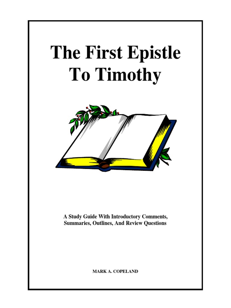 The First Epistle To Timothy: A Study Guide With Introductory Comments ...