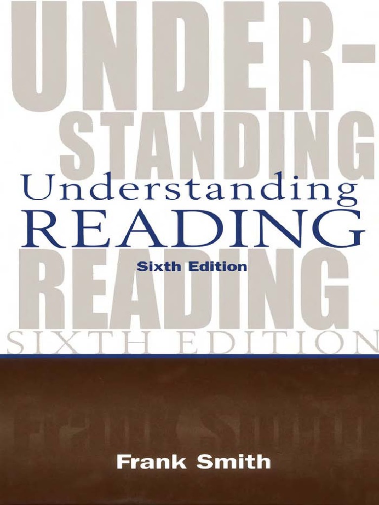 Smith Understanding Reading PDF | PDF | Reading Comprehension | Reading ...