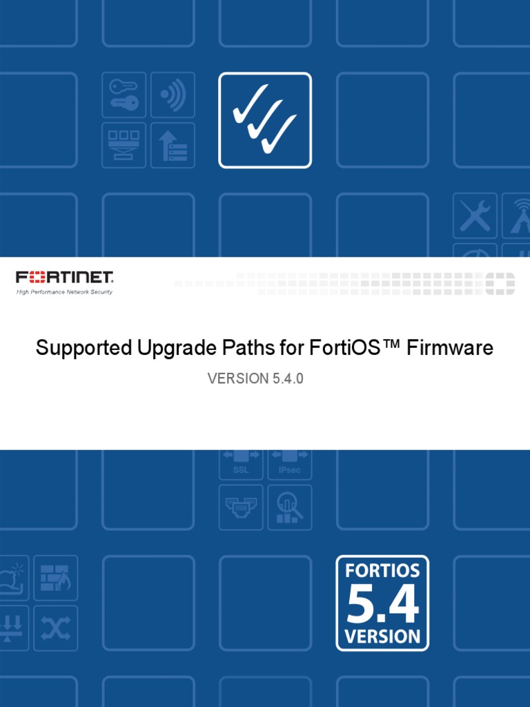Supported Upgrade Paths To FortiOS