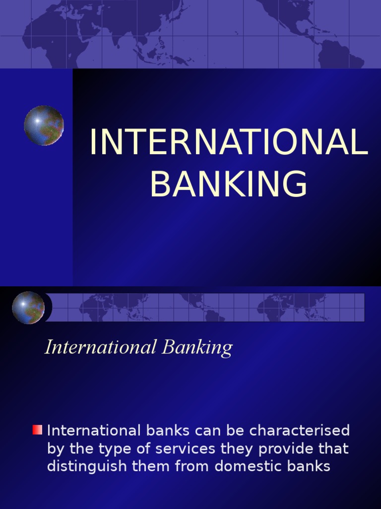 International Banking | PDF | Banks | Deposit Account