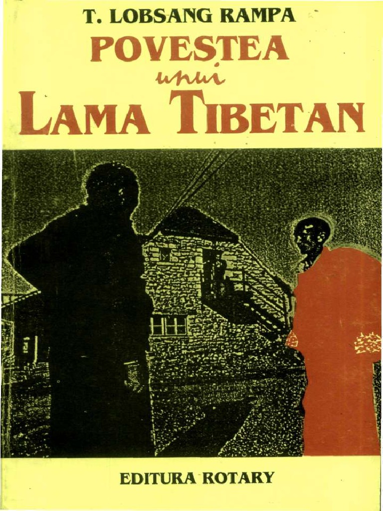 Povestea Unui Lama Tibetan - Lobsang Rampa | PDF