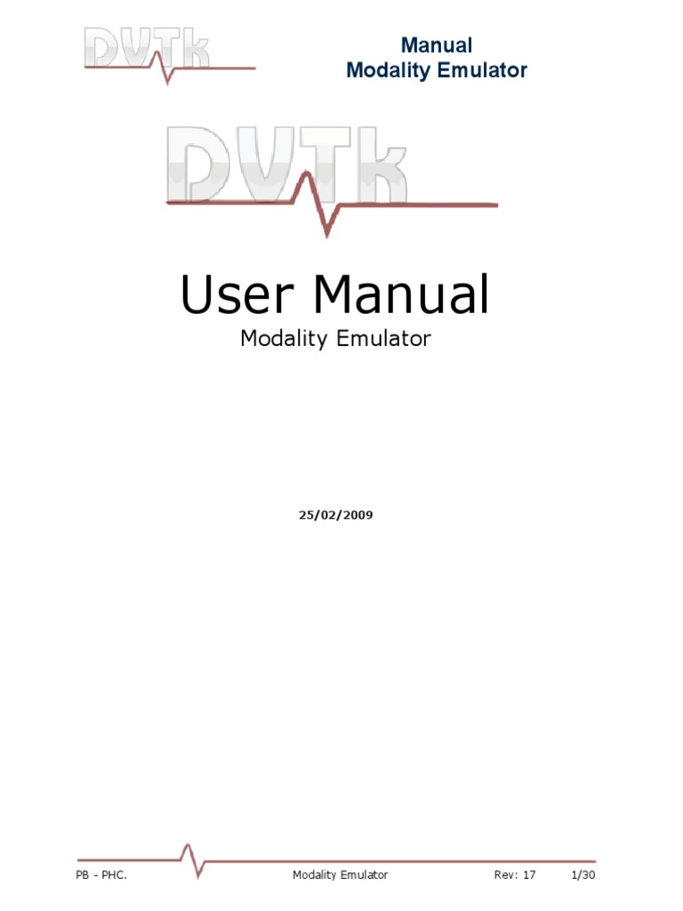 DVTK Modality Emulator User Manual | PDF | Digital Technology | Computer Architecture