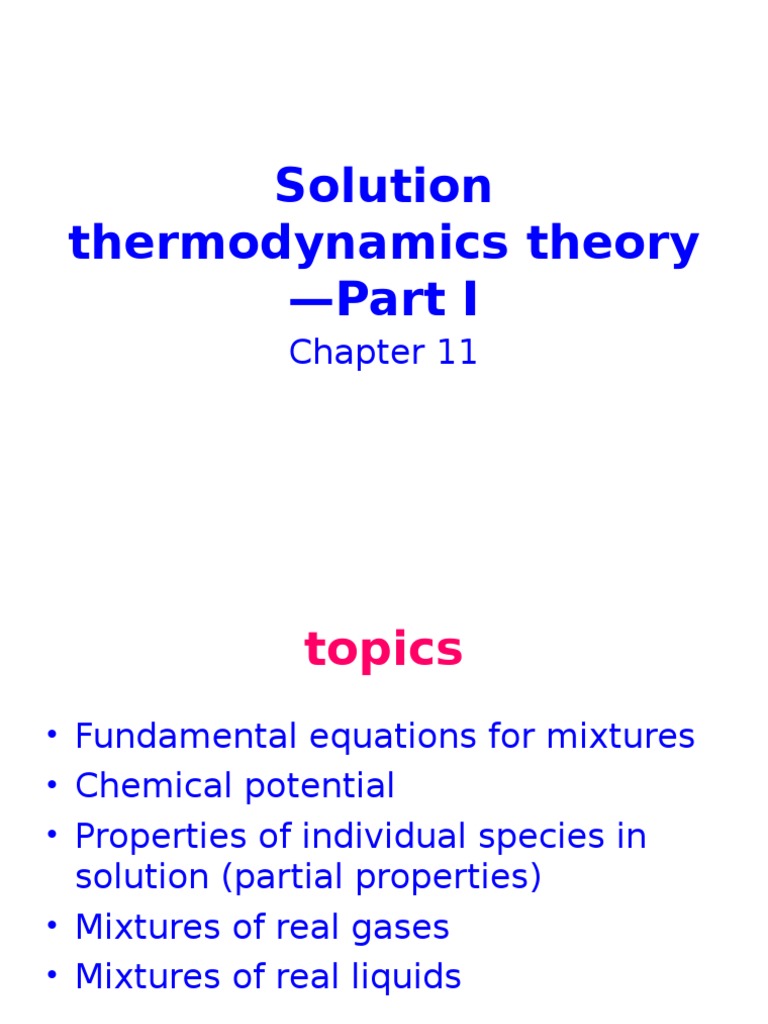 Solution Thermodynamics Theory-Ch 11 | PDF | Phase (Matter) | Gases