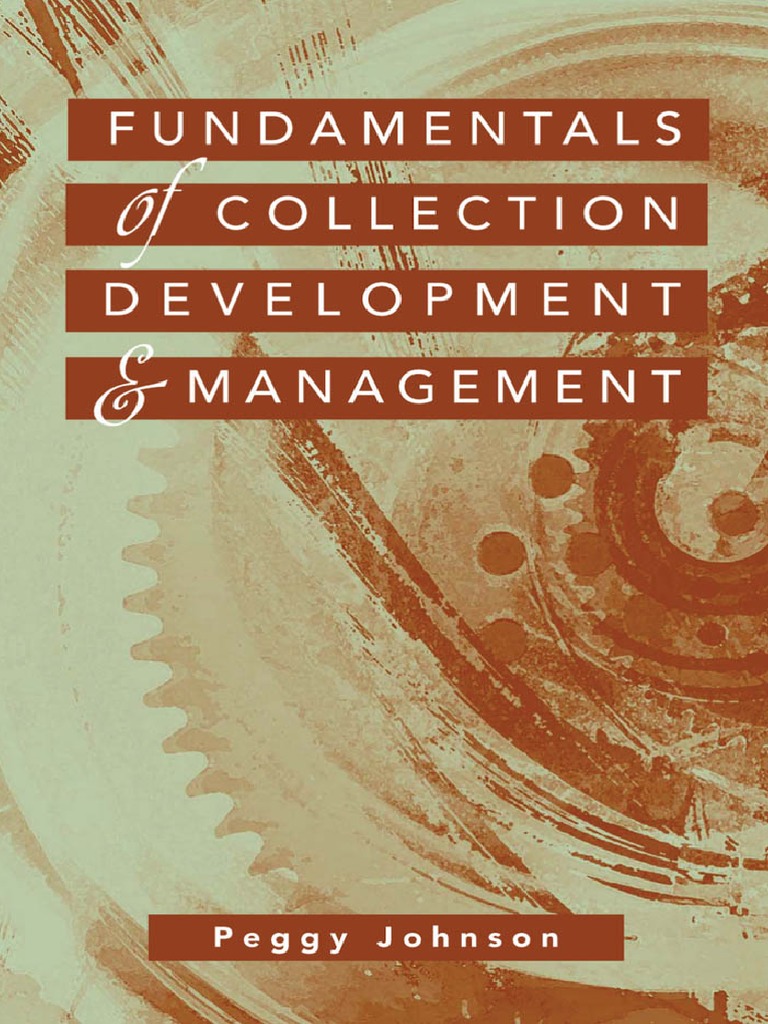 LIBRARIES Fundamentals of Collection Development and Management | PDF ...