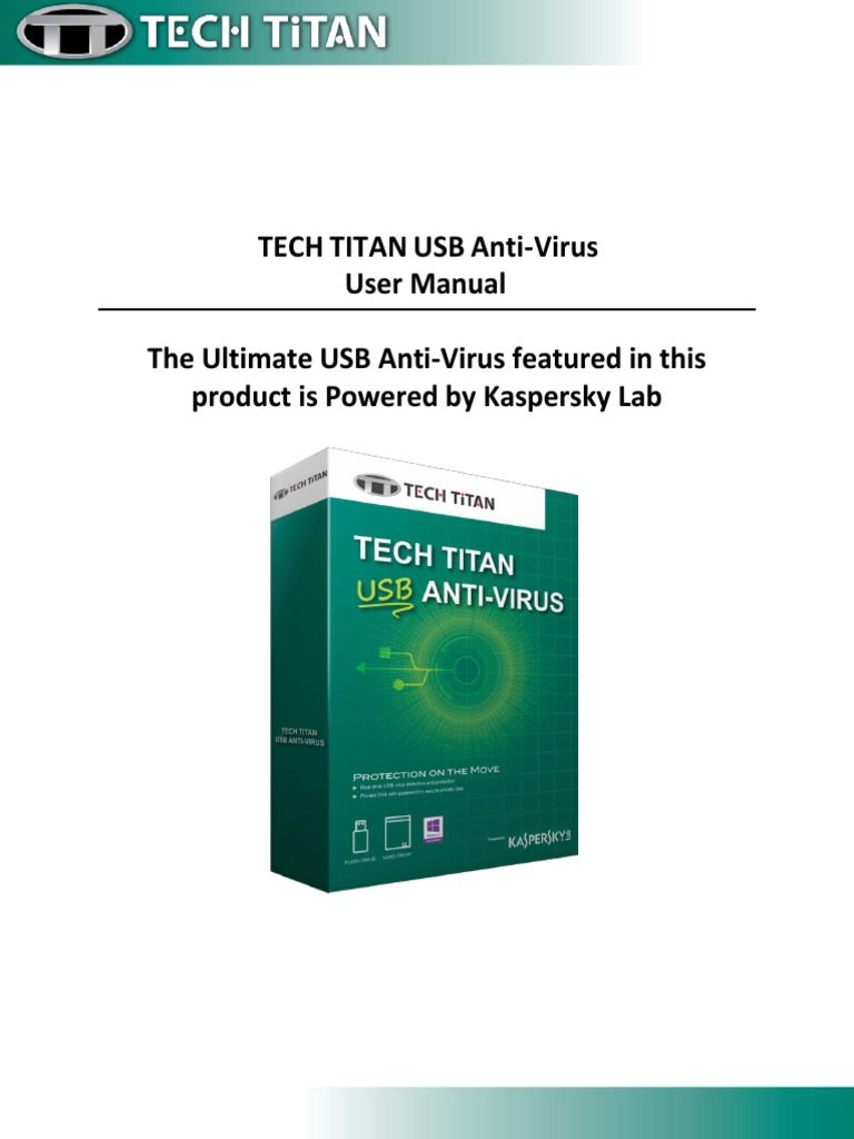 Tech Titan Usb Anti-Virus User Manual The Ultimate USB Anti-Virus Featured in This Product Is ...