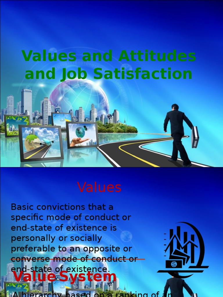 Values and Attitudes and Job Satisfaction | PDF | Attitude (Psychology ...