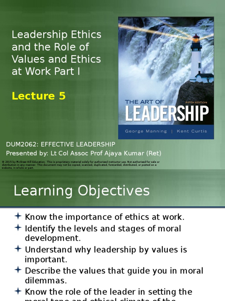 Leadership Ethics and The Role of Values and Ethics at Work Part I | PDF | Conscience | Leadership