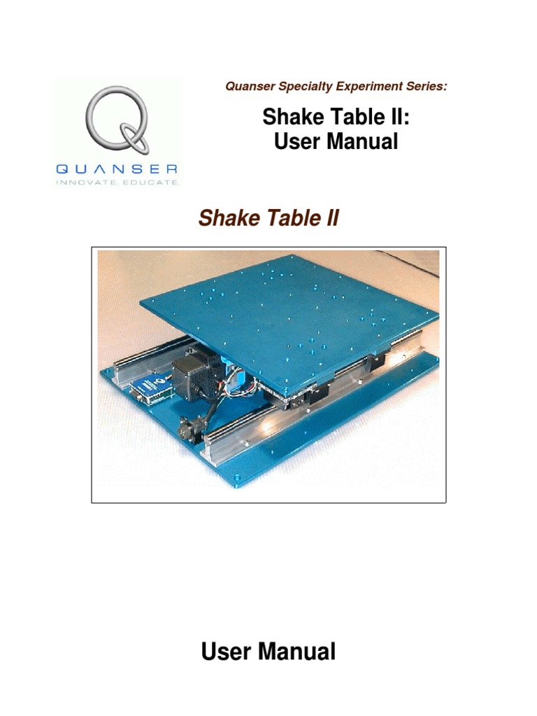 Controlling Earthquakes: A User Guide to the Quanser Shake Table II ...