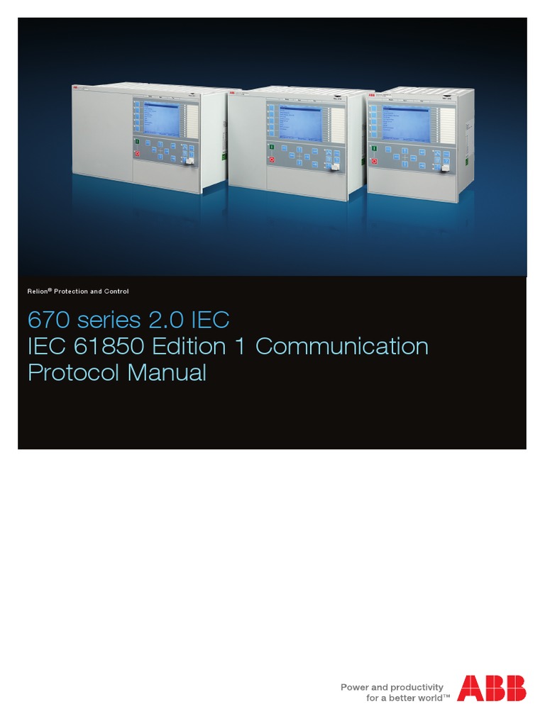 1MRK511302-UEN - en Communication Protocol Manual IEC 61850 Edition 1 670 Series 2.0 IEC2 | PDF ...
