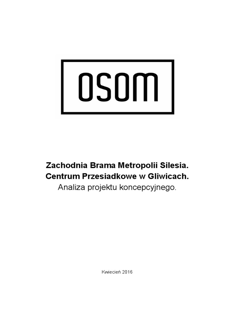 Centrum Przesiadkowe Gliwice Analiza OSOM | PDF
