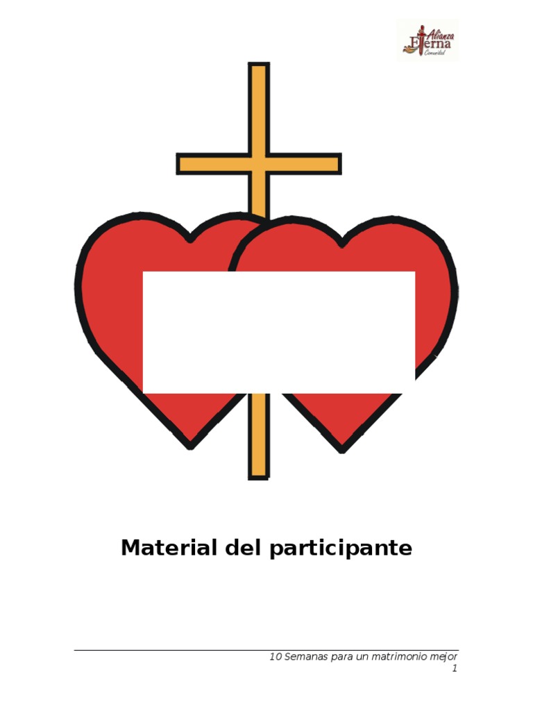 10 Semanas para Un Matrimonio Mejor COMPLETO (Compilación Alianza Eterna) | PDF | Amor | Oración