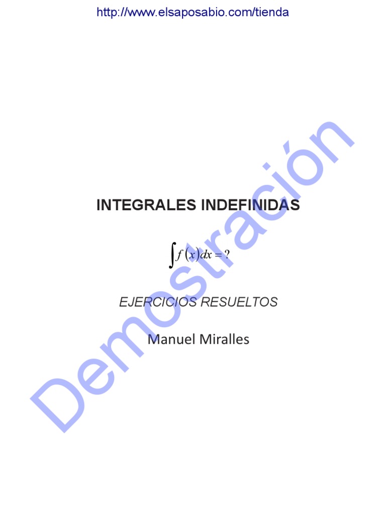 Integrales indefinidas. Ejercicios resueltos.