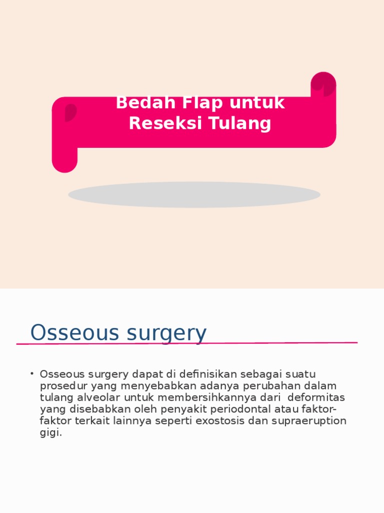 Bedah Flap Untuk Reseksi Tulang | PDF