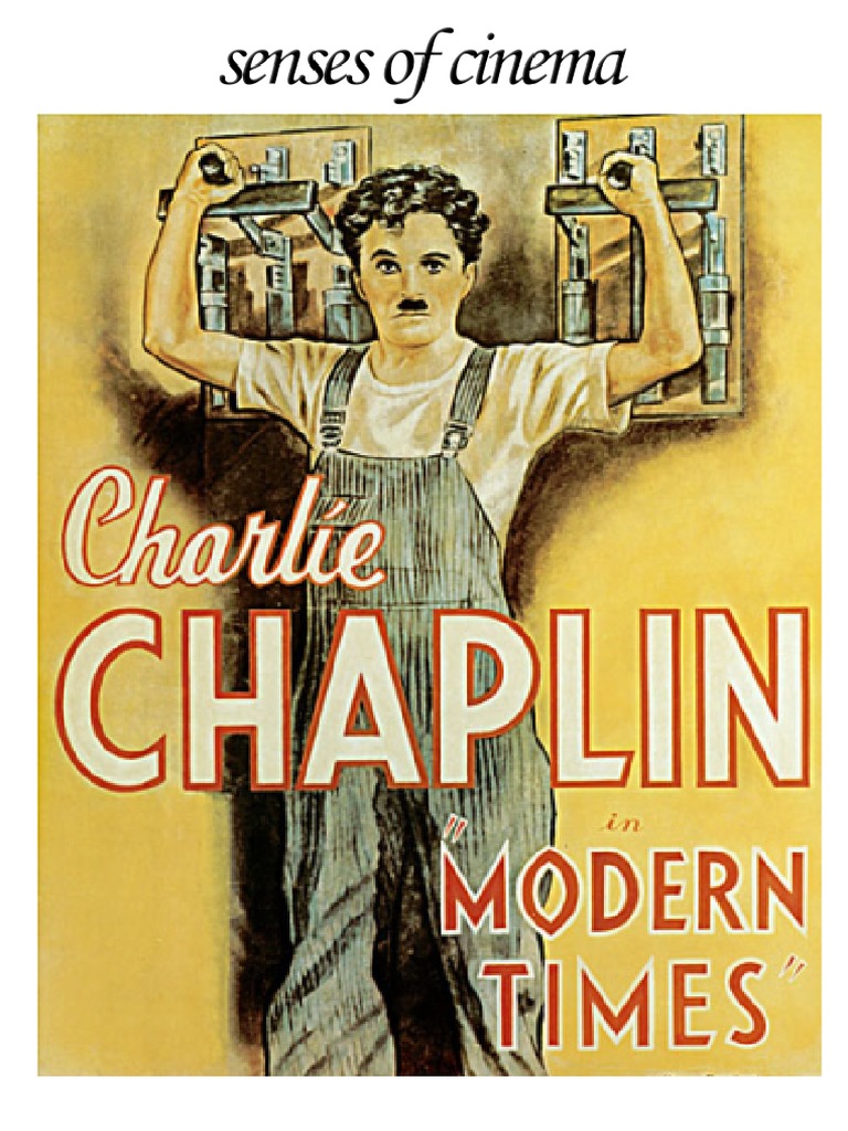 Biting Back at The Machine: Charlie Chaplin's Modern Times - Senses of ...