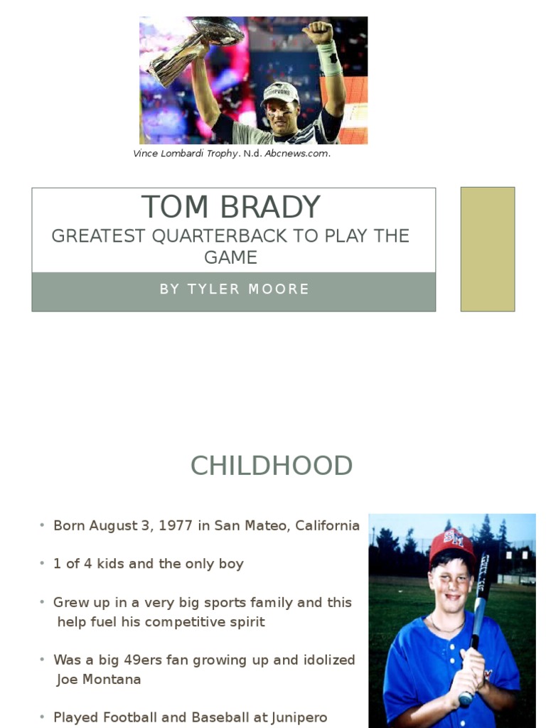 Tom Brady: Greatest Quarterback To Play The Game | PDF | Tom Brady ...