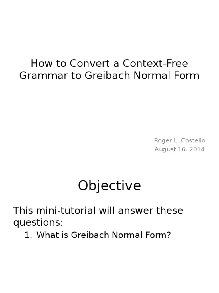 How To Convert A Context-Free Grammar To Greibach Normal Form | PDF | Syntax (Logic) | Formalism ...