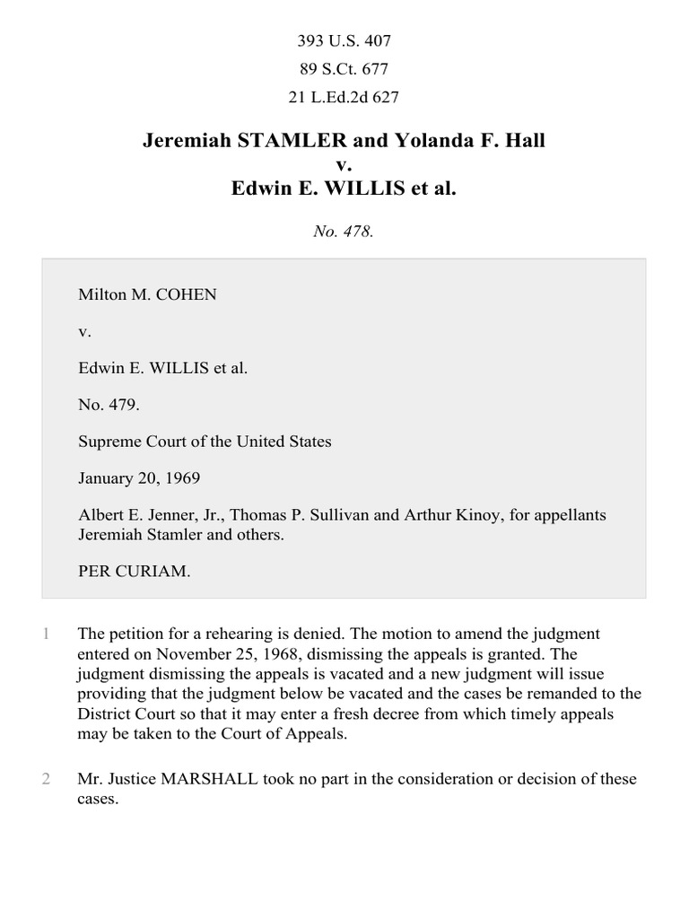 Jeremiah Stamler and Yolanda F. Hall v. Edwin E. Willis, 393 U.S. 407 ...