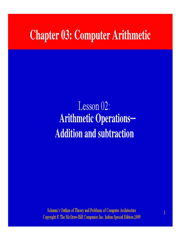 Chapter 03: Computer Arithmetic: Arithmetic Operations Addition and ...