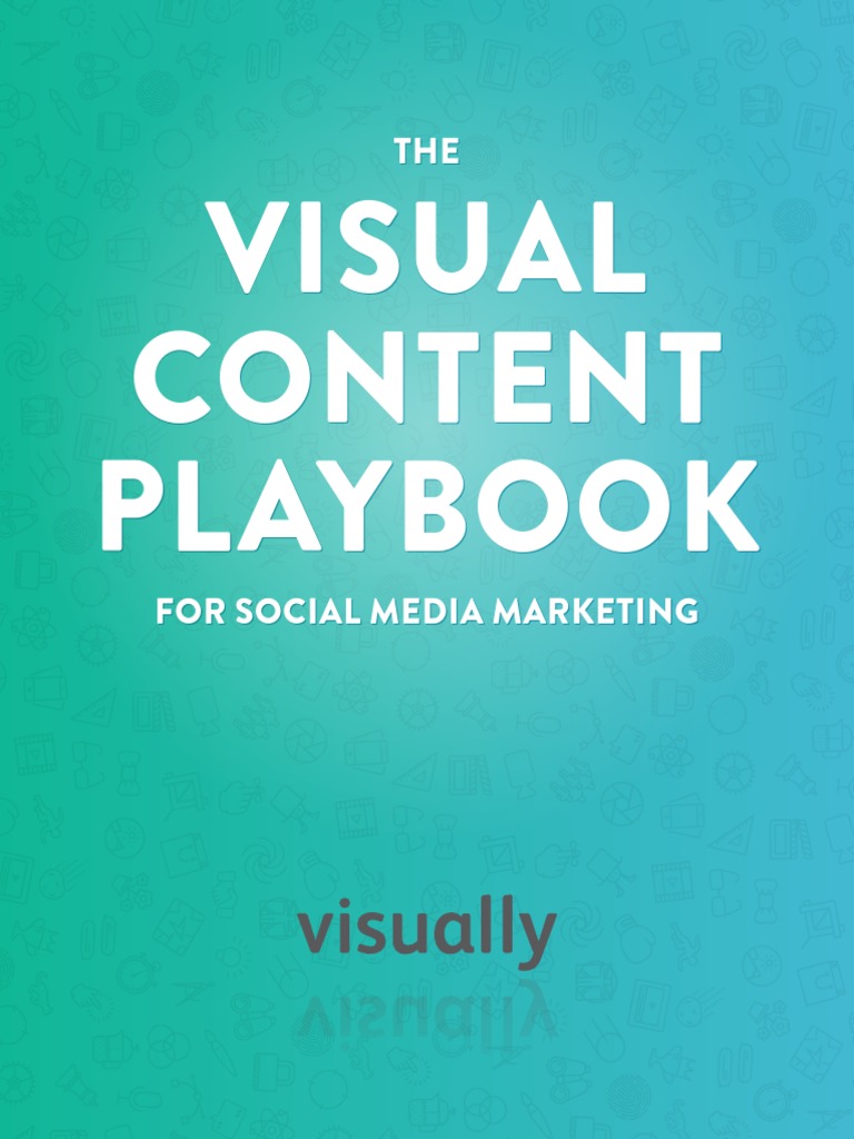 The Visual Content Playbook | PDF | Hashtag | Social Media