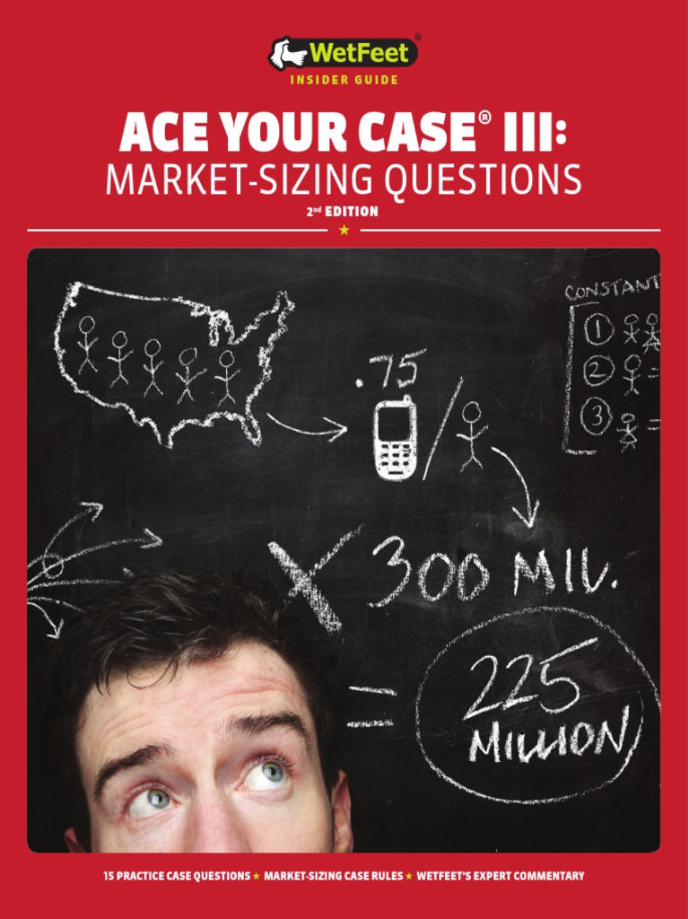 Ace Your Case III Market Sizing Questions PDF | PDF | Master Of ...
