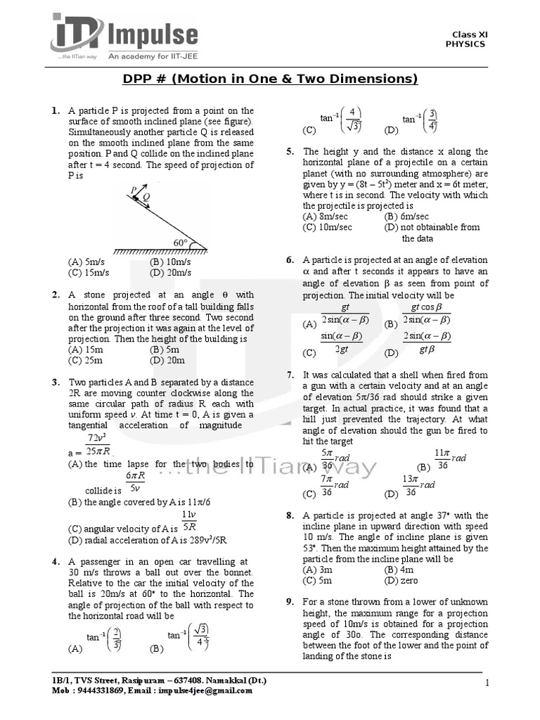 Motion in One and Two Dimensions: Solving Problems on Projectile Motion, Uniform Circular Motion ...