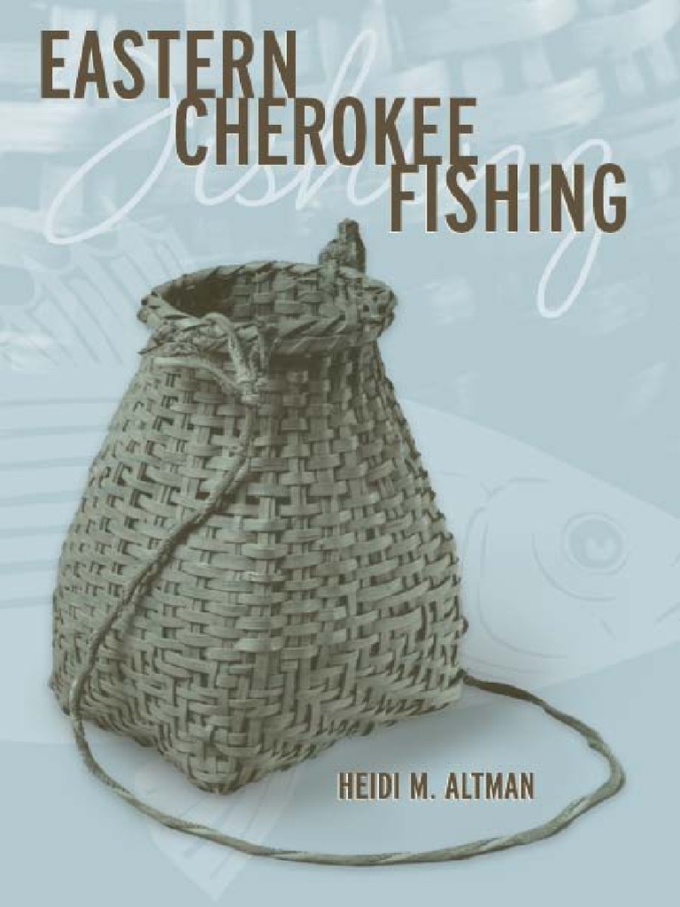Heidi M. Altman-Eastern Cherokee Fishing (Contemporary American Indians ...