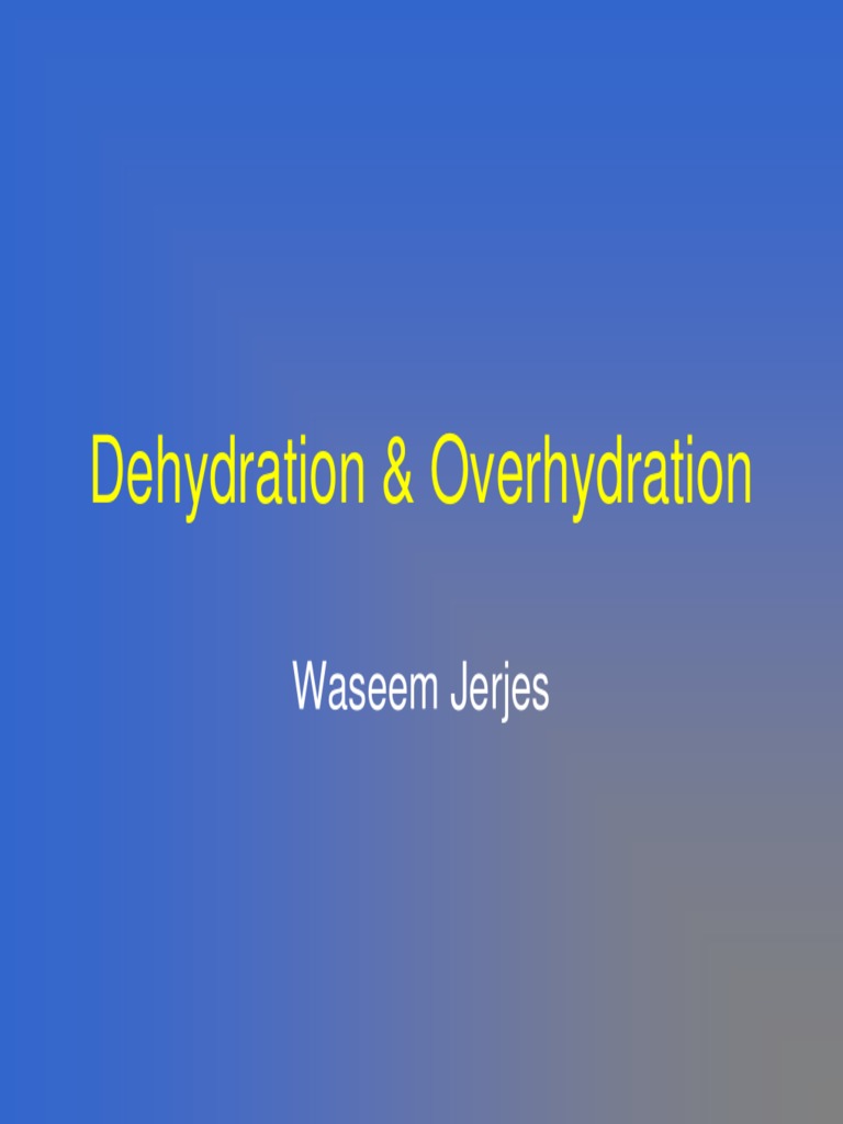Dehydration Overhydration | Dehydration | Shock (Circulatory)