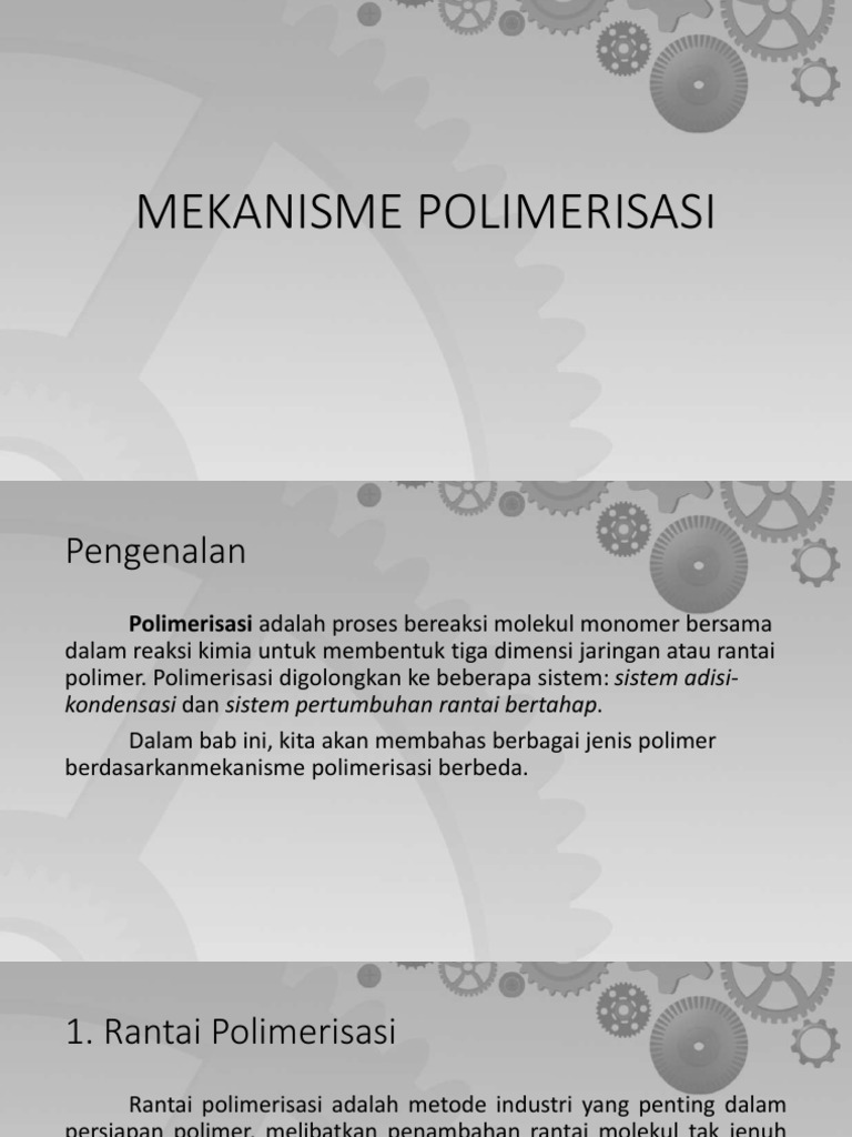 Polymerization Mechanism (Mekanisme Polimerisasi) | PDF